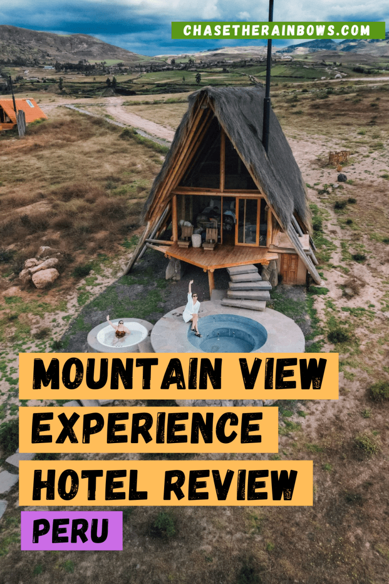 Mountain View Experience, Peru – Hotel Review – CHASE THE RAINBOWS